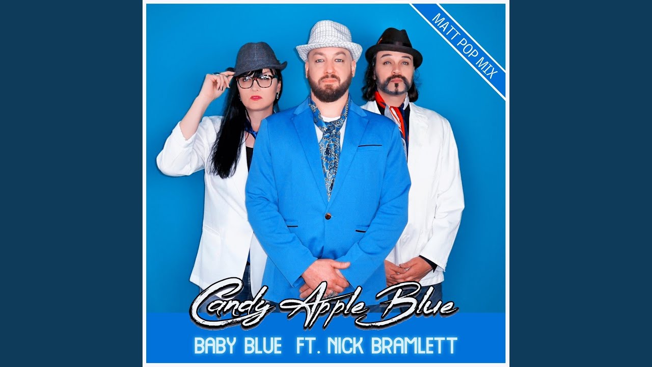 Baby Blue (Matt Pop Mix) (feat. Nick Bramlett) - YouTube