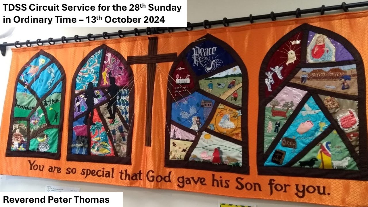 TDSS Methodist Circuit Service - 28th Sunday in Ordinary Time - 13th ...