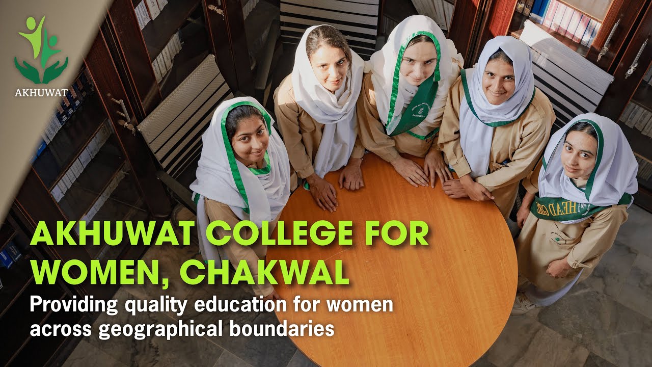 Akhuwat College for Women, Chakwal: Providing quality education across ...