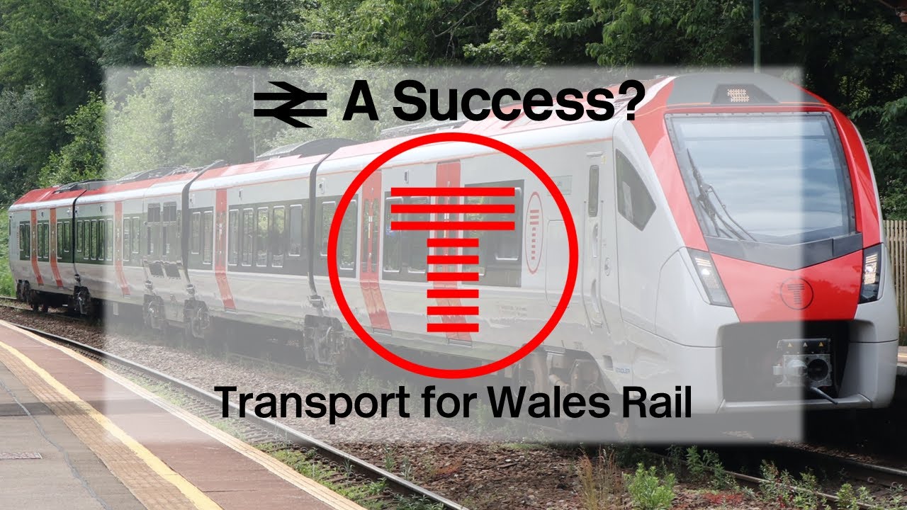 A Success!? | Wales & Borders operators #5: Transport for Wales Rail ...