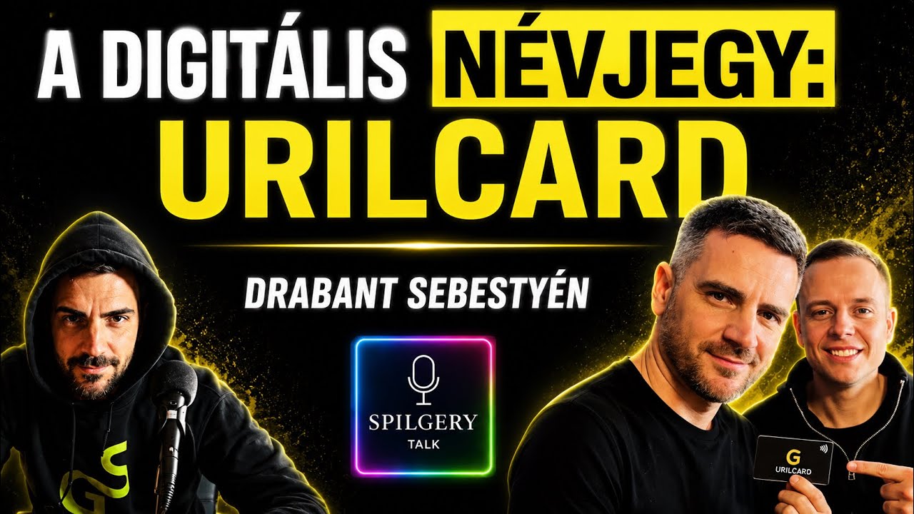 SPILGERY Talk / #52 - DRABANT Sebestyén - Digitális Névjegy: Urilcard ...