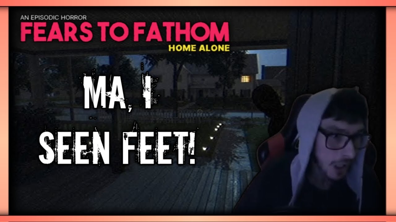 "Ma, I Seen Feet!" | Fears To Fathom: Home Alone - YouTube