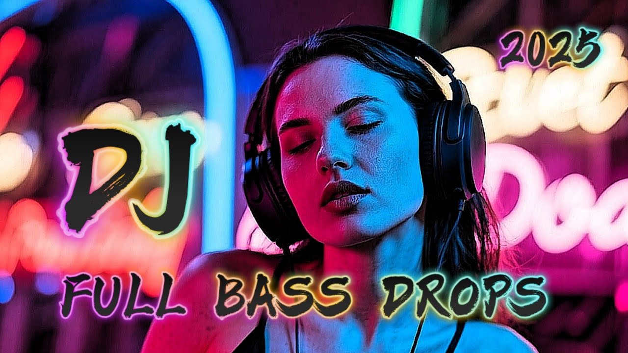 EDM HEAVY 🎧 DJ FULL BASS DROPS 🎧 [ vol 148 ] NEW 2025 - YouTube
