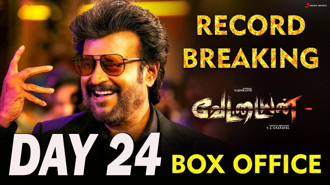 Vettaiyan DAY 24 - BOX OFFICE Collection Report RECORD BREAKING ...