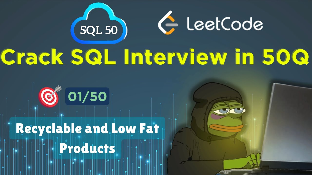 🛢️leetcode Sql50 01 Recyclable And Low Fat Products Youtube 1461