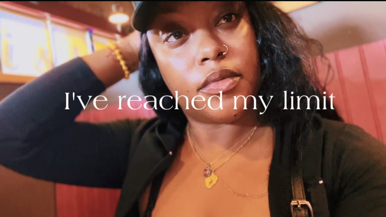 FINALLY REACHED MY BREAKING POINT. - YouTube