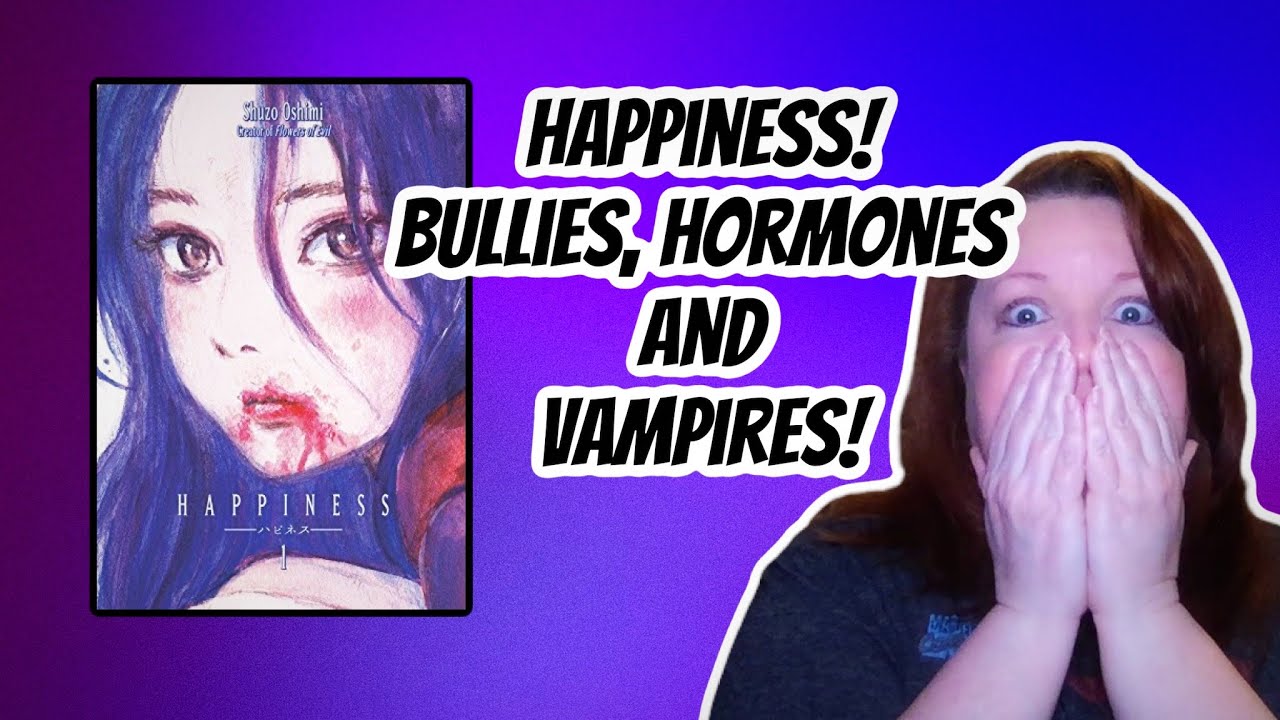Happiness: Bullies, Hormones and Vampires - YouTube