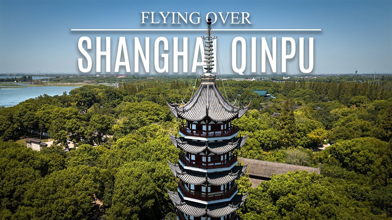 Shanghai, China 2025 | Flying Over Qingpu District | The Beautiful ...