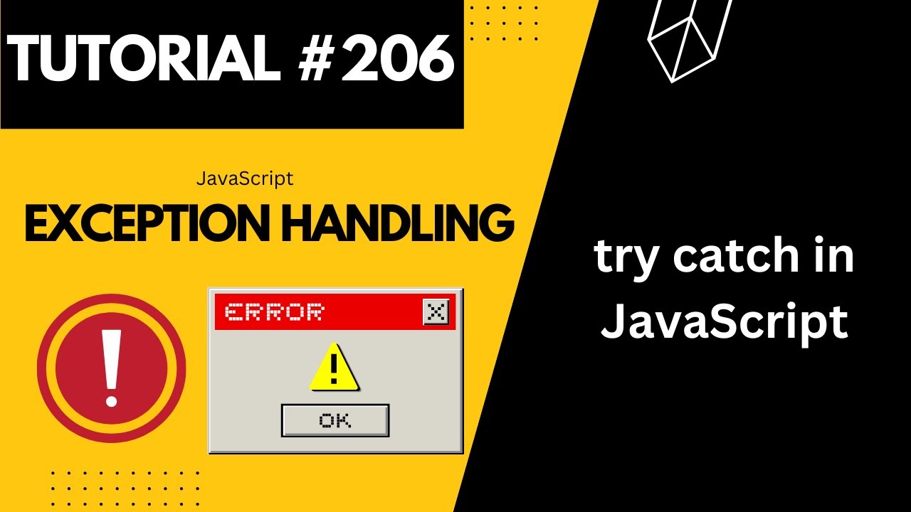 Exception Handling In Javascript Web Development Tutorial 206 Youtube
