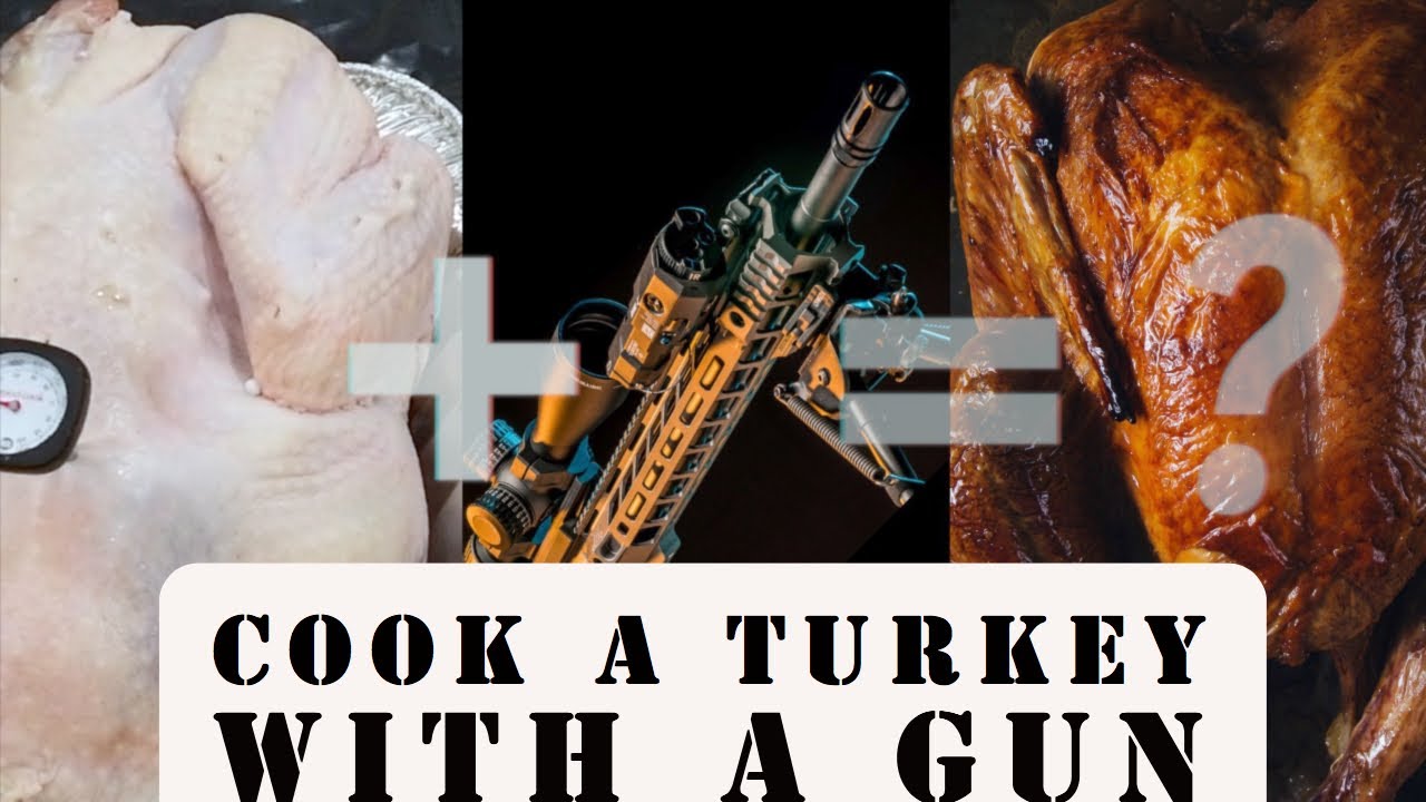 [Thanksgiving Special] Can a gun cook a turkey? - YouTube