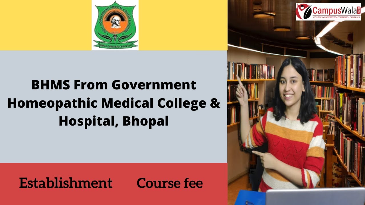 BHMS From Government Homeopathic Medical College & Hospital, Bhopal ...