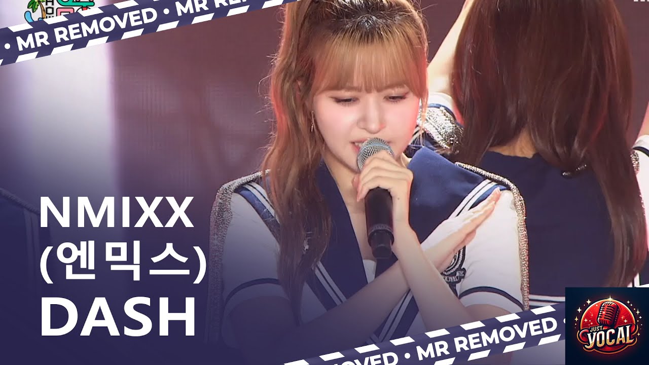 NMIXX (엔믹스) - DASH | MBC 240817 | Clean MR Removed - YouTube