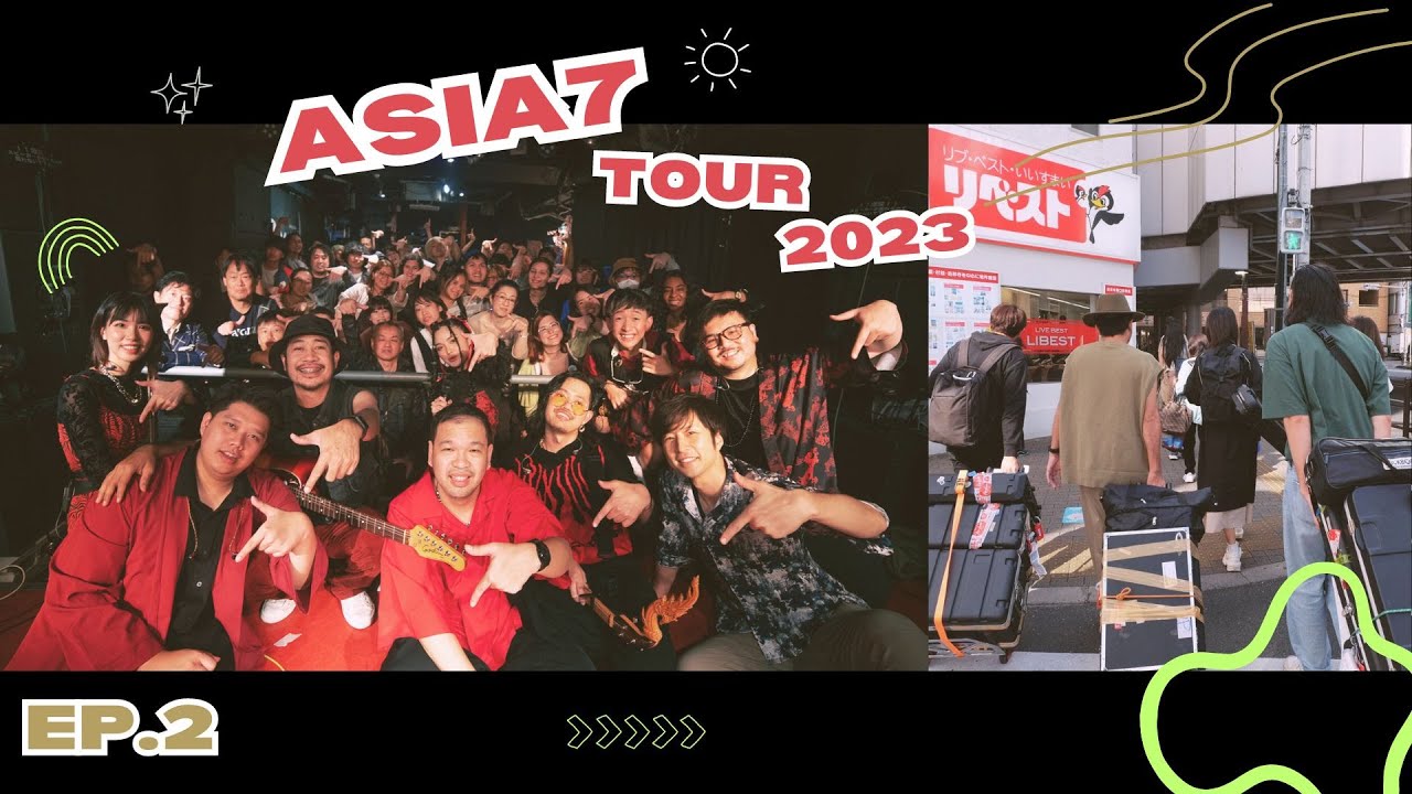 ASIA7 TOUR 2023 |EP.2| - YouTube