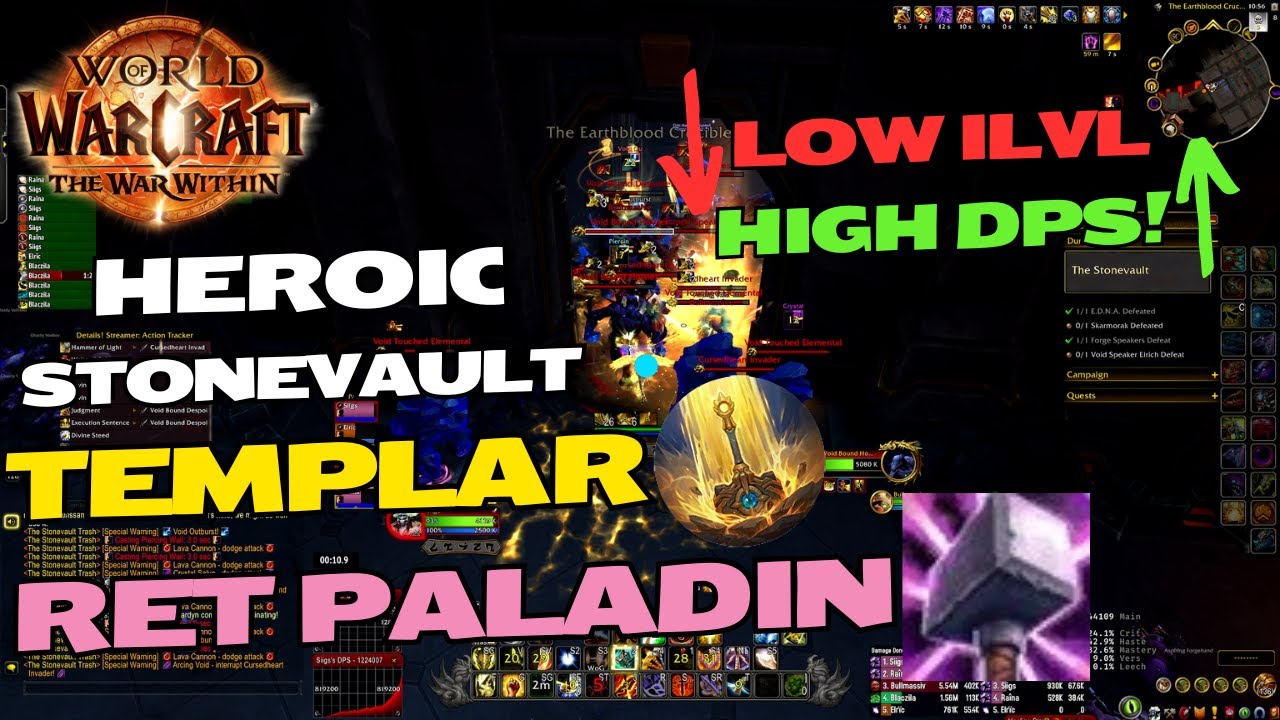 Heroic The Stonevault - Templar Retribution Paladin - World of Warcraft ...
