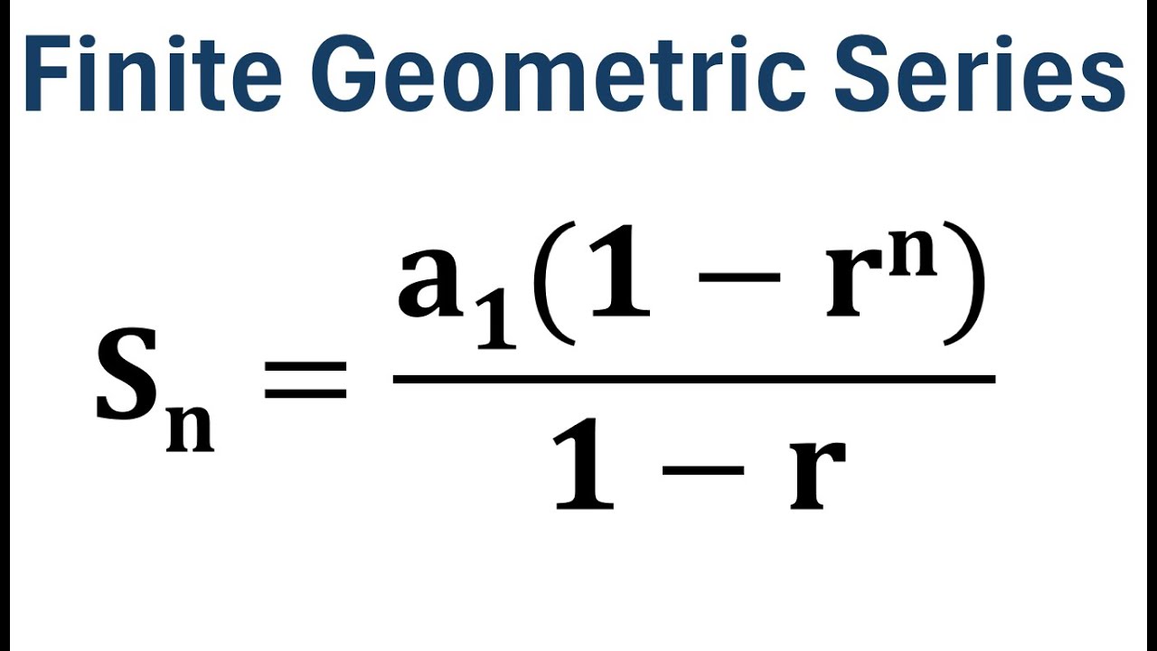 Finding the Sum of a Finite Geometric Series - YouTube