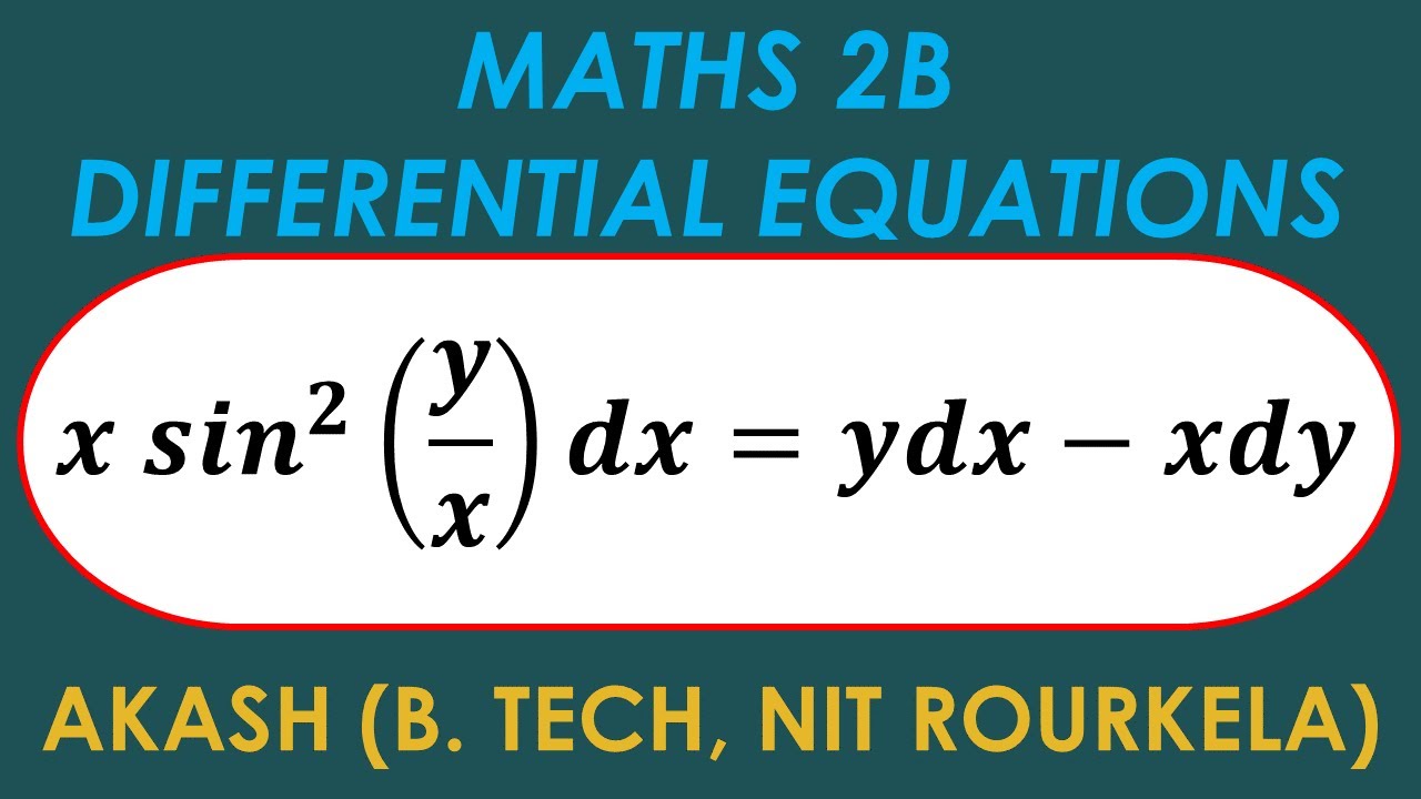 Differential Equations LAQ 4 | x sin^2(y/x) dx = ydx - xdy | # ...