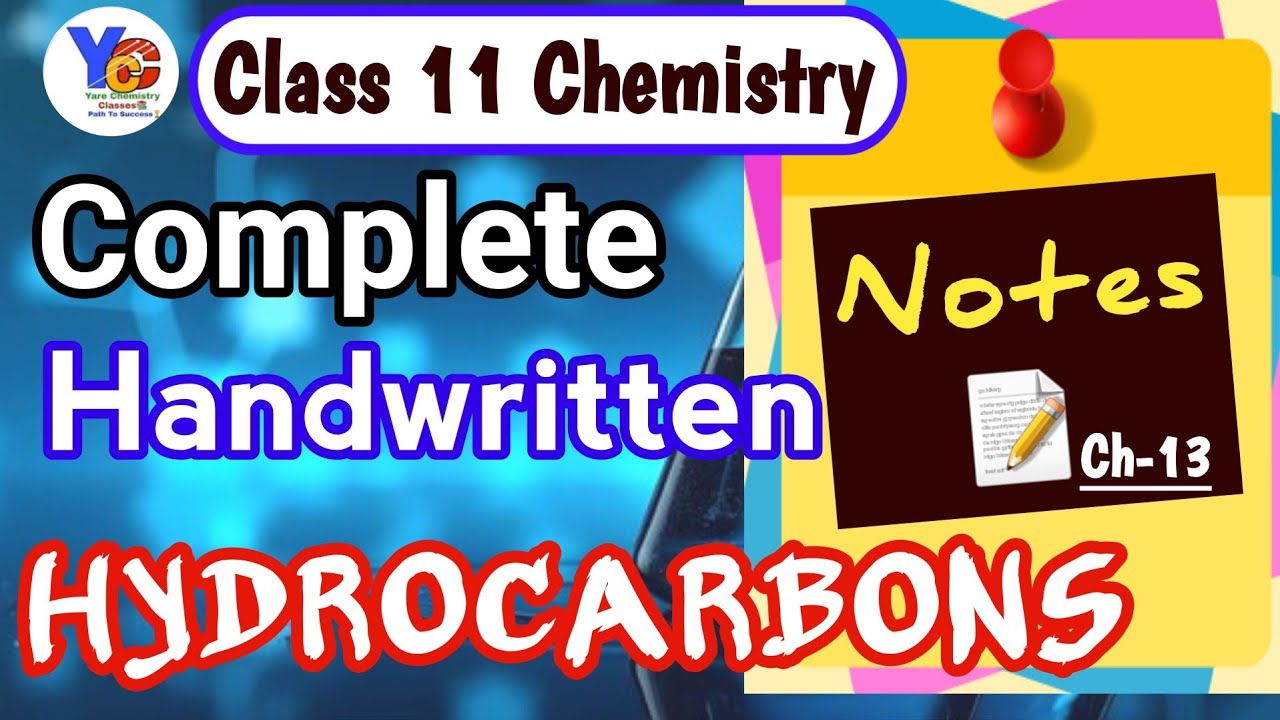 Class 11 Chemistry Chapter-13 Hydrocarbons|Complete handwritten notes ...