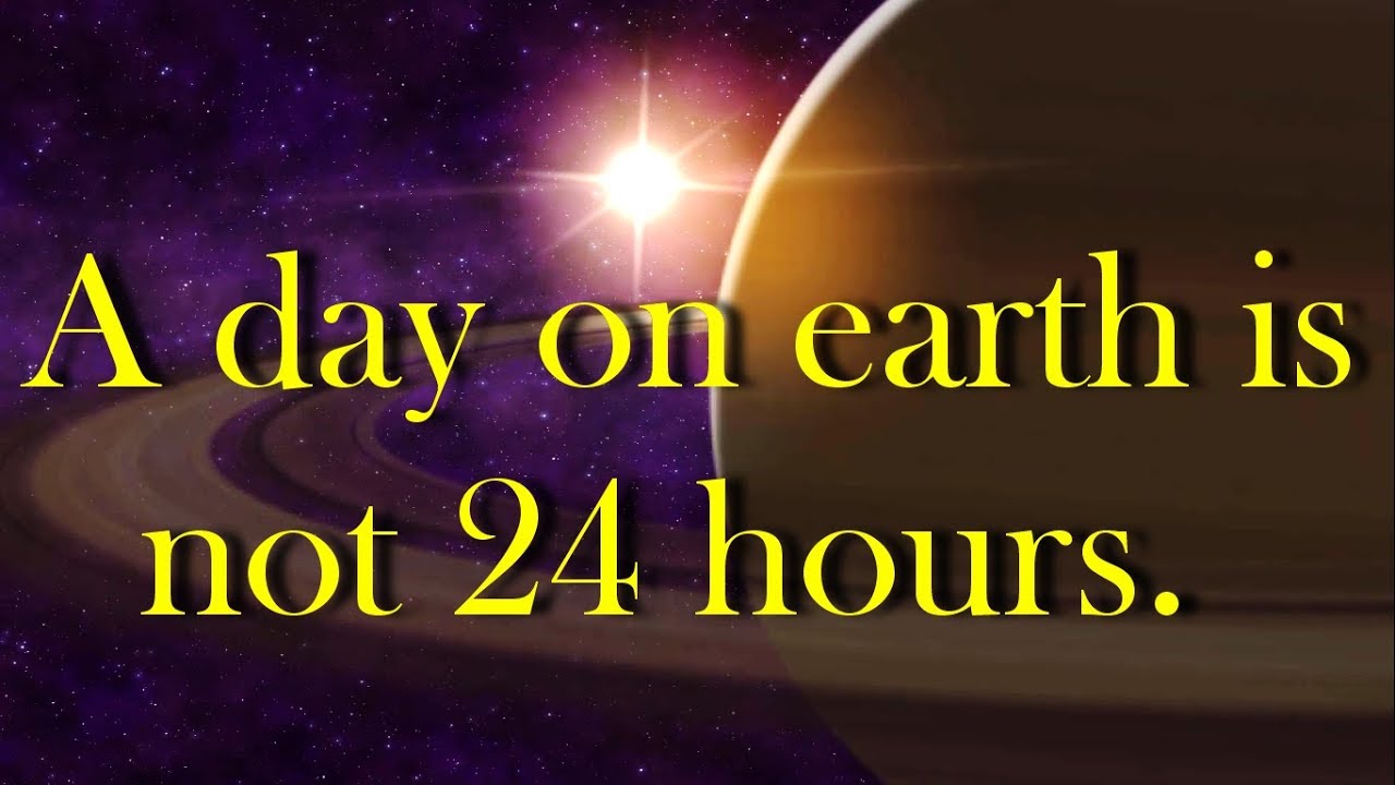 A Day On Earth Is Not 24 Hours YouTube a-day-on-earth-is-not-24-hours-youtube