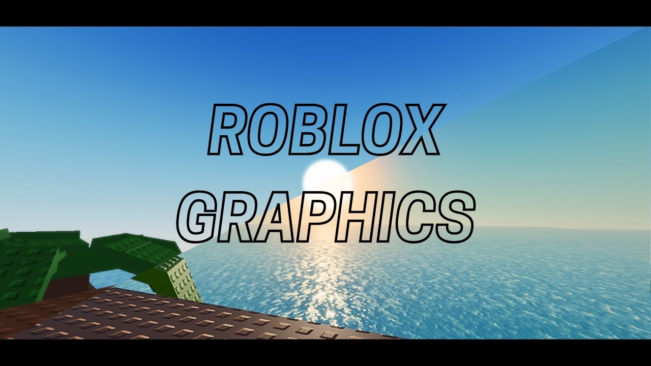 Roblox Graphics: What's the Differences? - YouTube