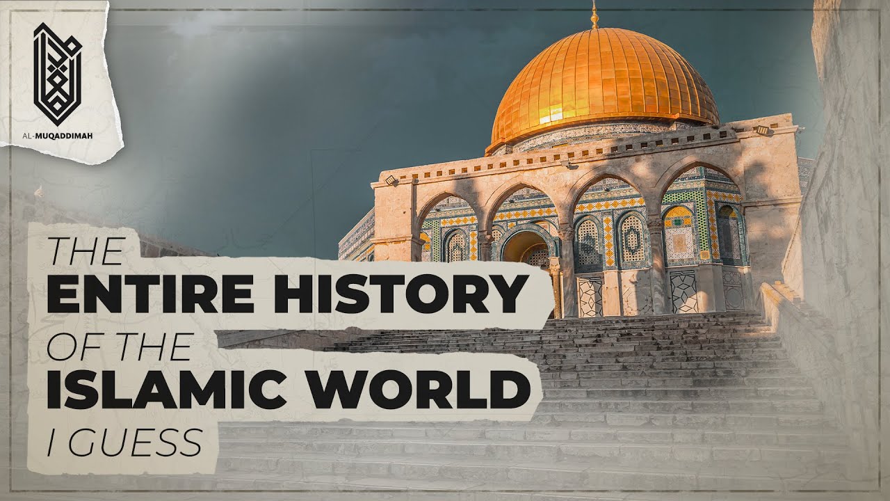 The (First Half of the) History of the Islamic Civilization in 20 ...