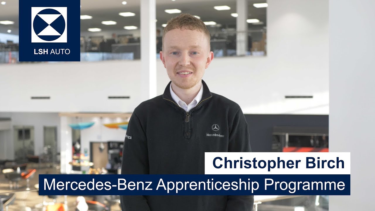 Christopher Birch Mercedes Benz Apprenticeship Programme - YouTube