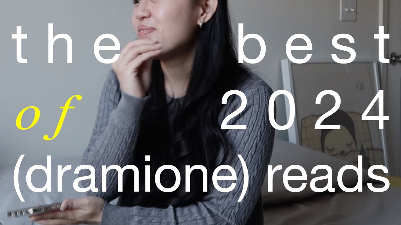 the best (dramione) reads of 2024 + life updates — - YouTube