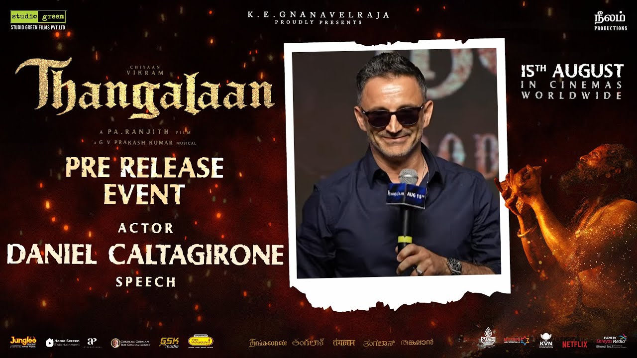 Actor Daniel Caltagirone Speech @ Thangalaan Pre Release Event ...