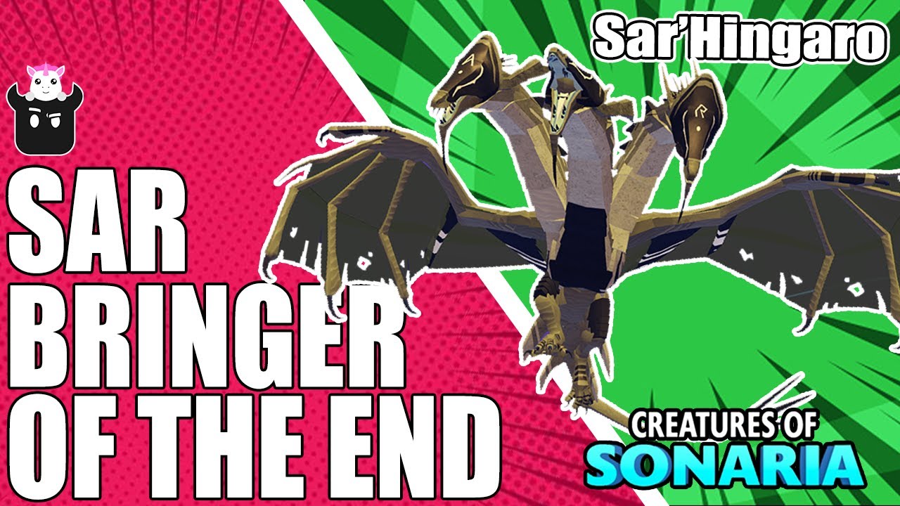 Sar Bringer of the End! - Creatures of Sonaria- Roblox - YouTube