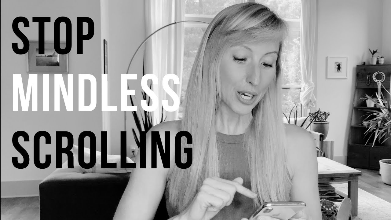 Stop Mindless Scrolling (How To) - YouTube