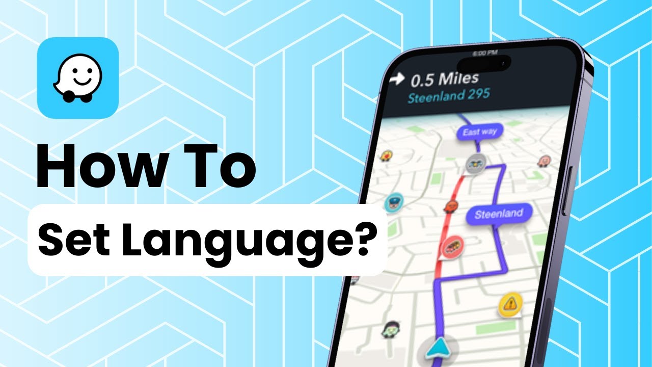 How To Set Language On Waze? - YouTube