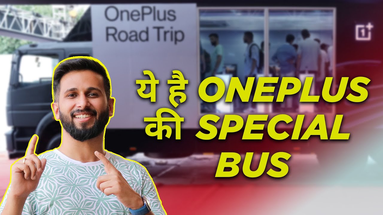 OnePlus made a BUS | All OnePlus products at one place 😍 - YouTube