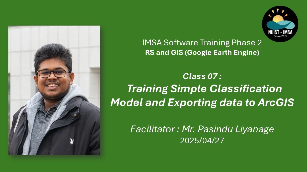 GEE Class 07: Training Simple Classification Model and Exporting data ...