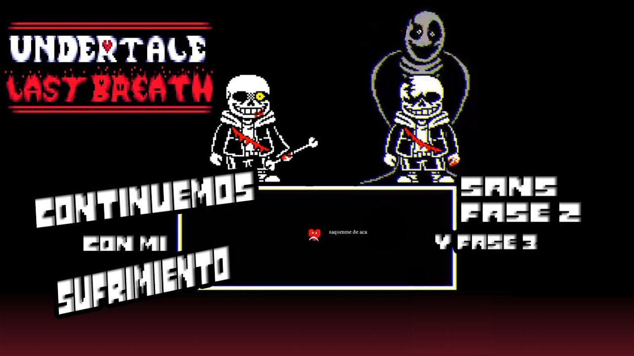 sans phase 2 *Undertale Last Breath fase 2 y un poco de la 3* -XPebre ...