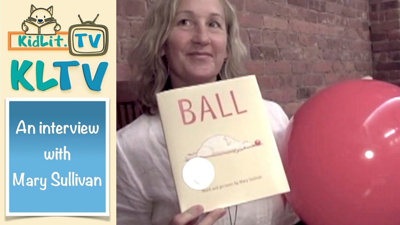 Mary Sullivan - Author of BALL! The Full Interview - YouTube