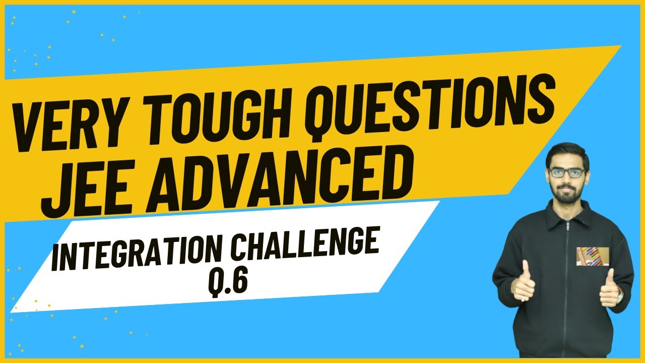 #integration tough question for #jeeadvanced | Challenge -6| Very tough ...