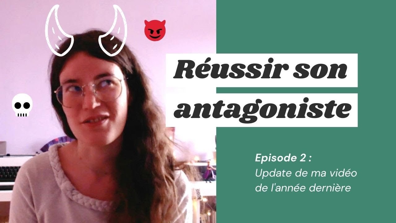 😈 Comment écrire un "bon" méchant ? 😈😈 - YouTube