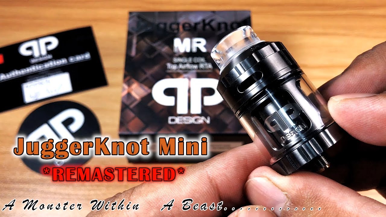 JuggerKnot Mini Remastered by qp design | Best RTA? | Buka Kotak ...