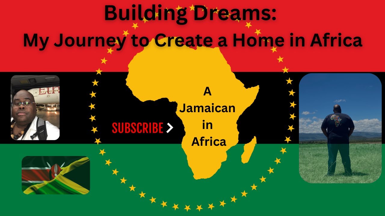 Building Dreams: My Journey to Create a Home in Africa - YouTube