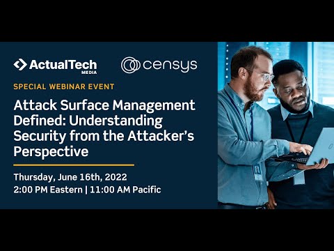 Attack Surface Management Defined: Understanding Security from the Attackers Perspective with ...