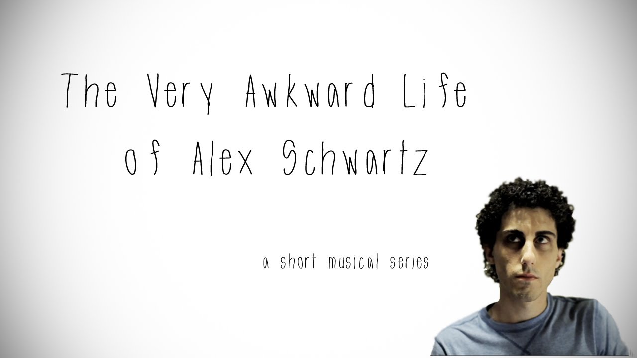 The Very Awkward Life of Alex Schwartz - EPISODE 1 - YouTube