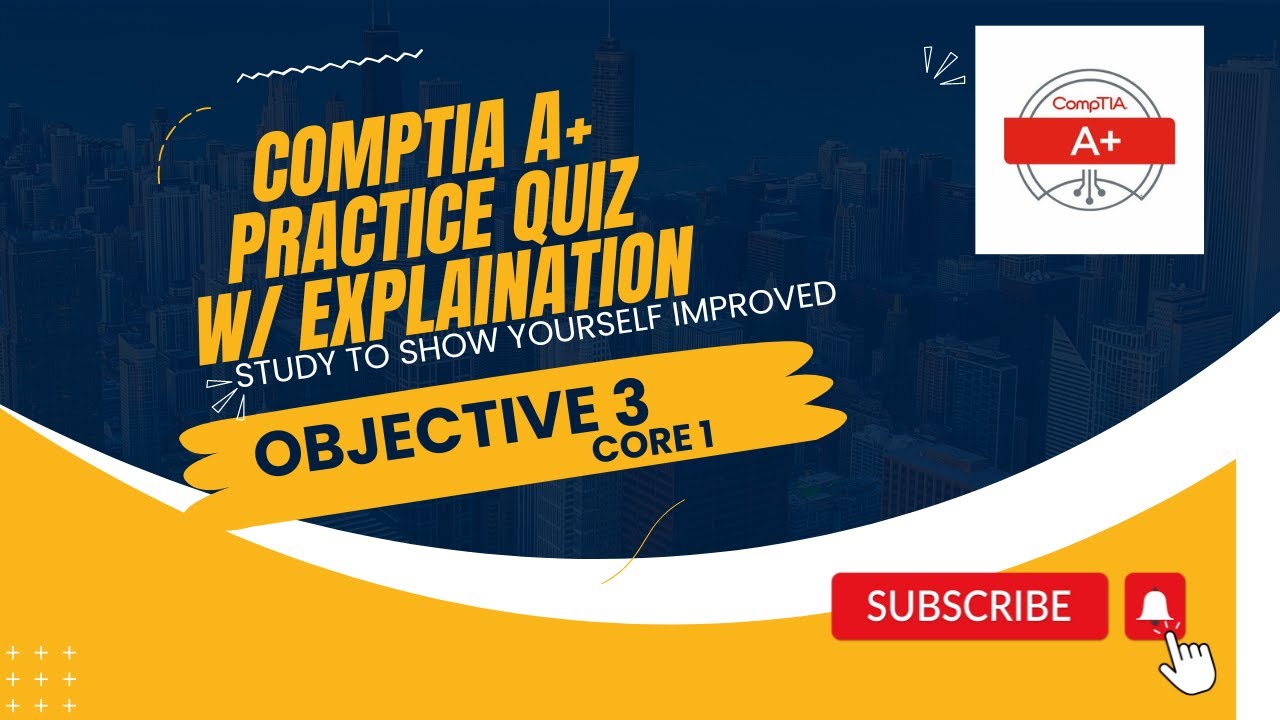 Comptia A+ Practice exam Objective 3 - YouTube