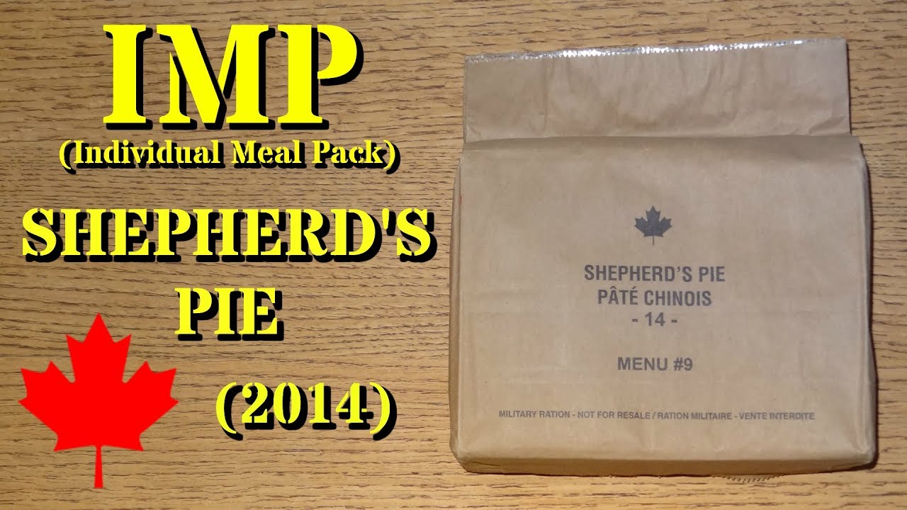 MRE Review: Canadian IMP Menu No.9 Shepherd's Pie (2014) - YouTube