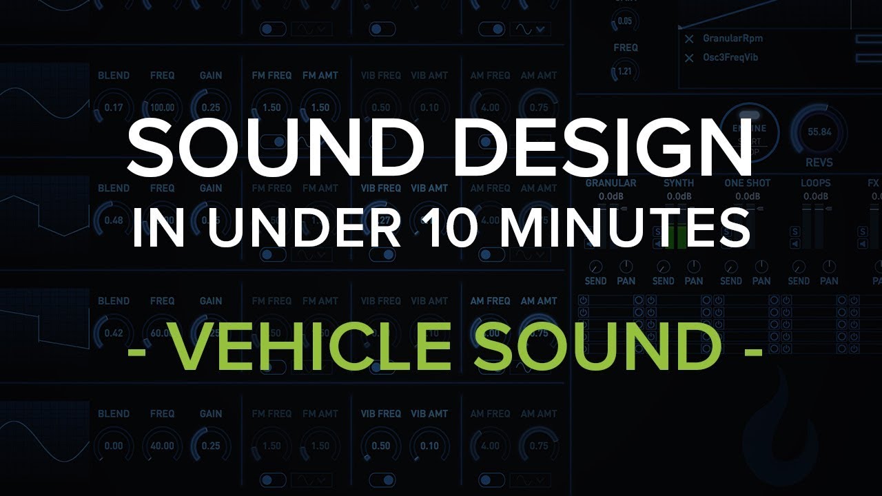 Sound Design in Under 10 Minutes: Vehicle Sound with Igniter - YouTube
