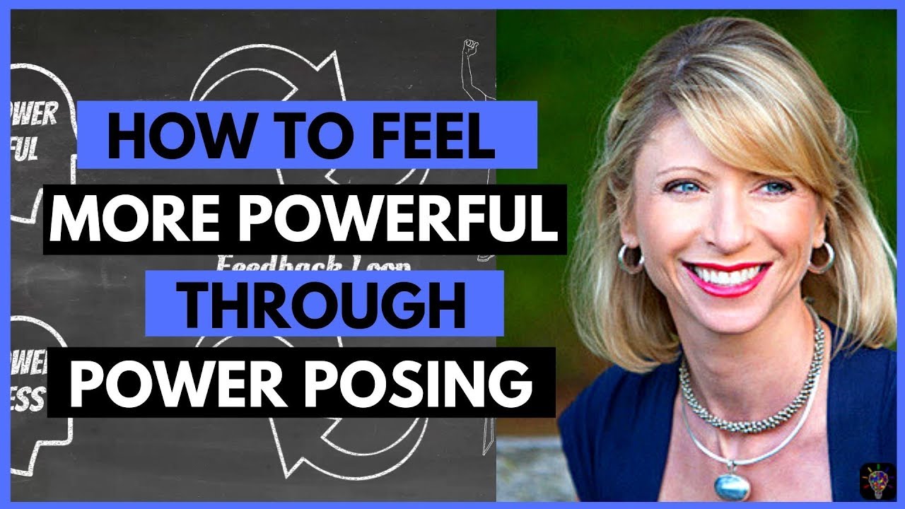 POWER POSING (aka Posture Feedback) by Amy Cuddy | Presence - YouTube