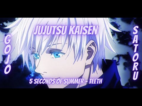 Gojo Satoru AMV | Teeth - 5 Seconds of summer - YouTube