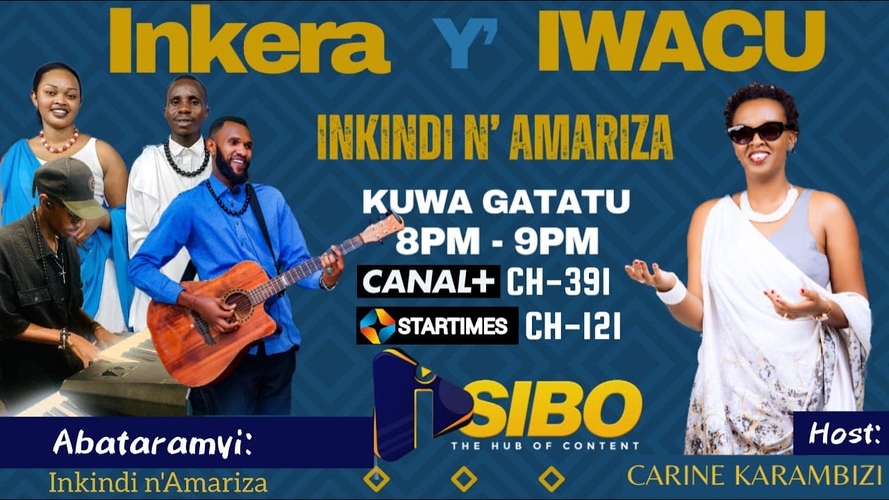 #INKERA Y'IWACU ''TARAMANA N'INKINDI N'AMARIZA - YouTube
