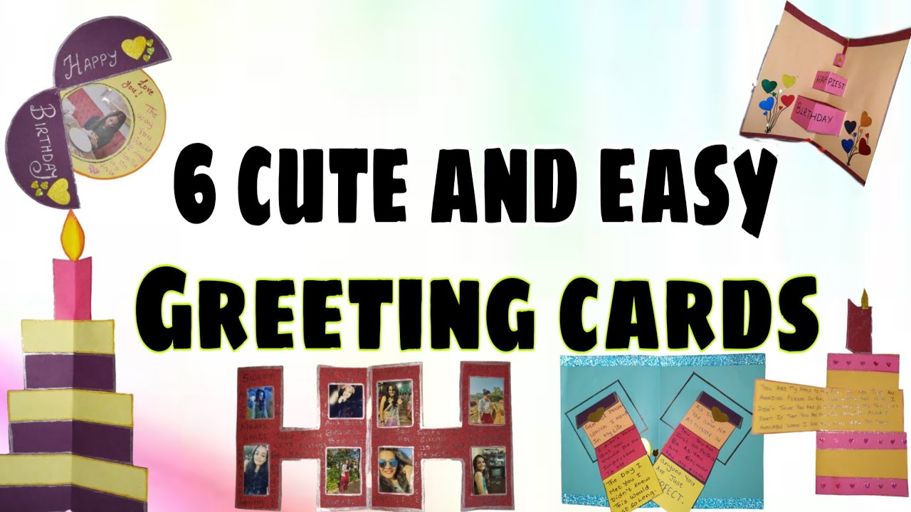 6 Cute & Easy greeting cards | Greeting Cards | Handmade greeting cards ...
