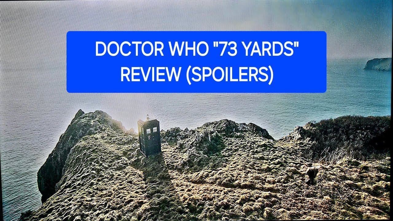 Doctor Who "73 Yards" Review (SPOILERS) - YouTube