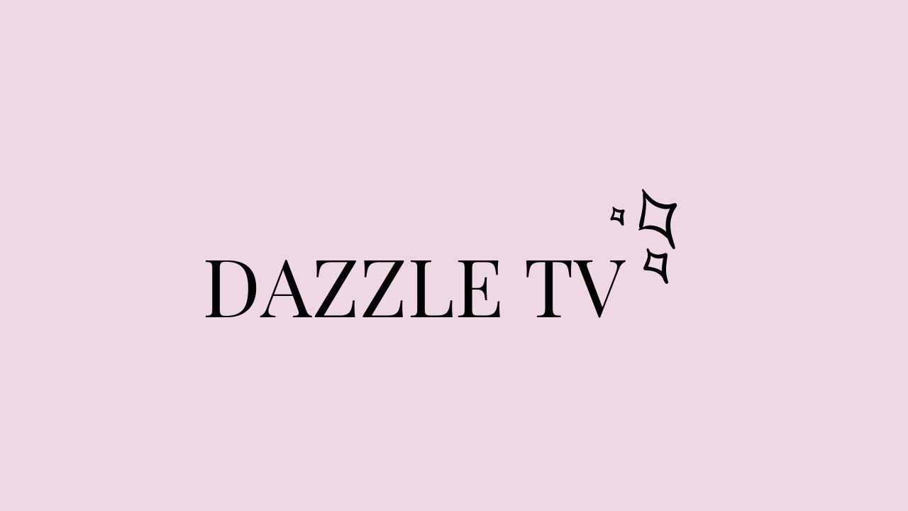 Dazzle TV - YouTube