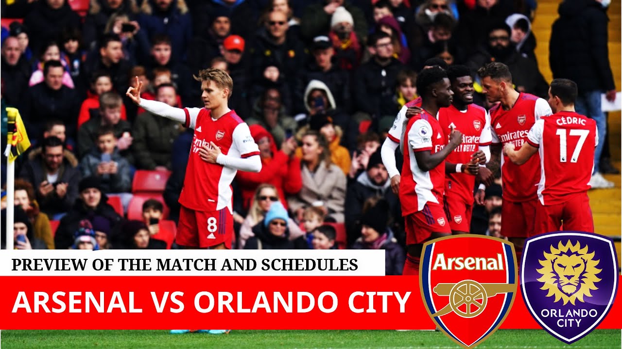 Arsenal vs Orlando City: Friendly match in Orlando - Preview, Schedules ...